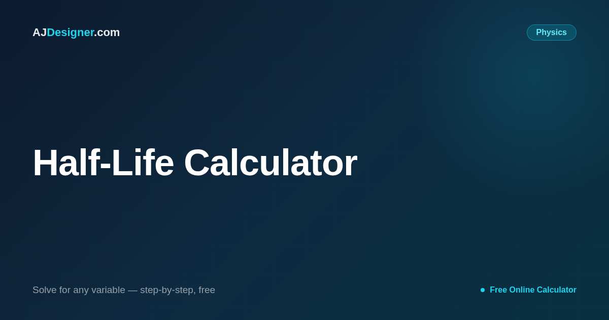 Half-Life Calculator — t½ = ln(2)/λ | Decay Constant & Isotope Half-Life